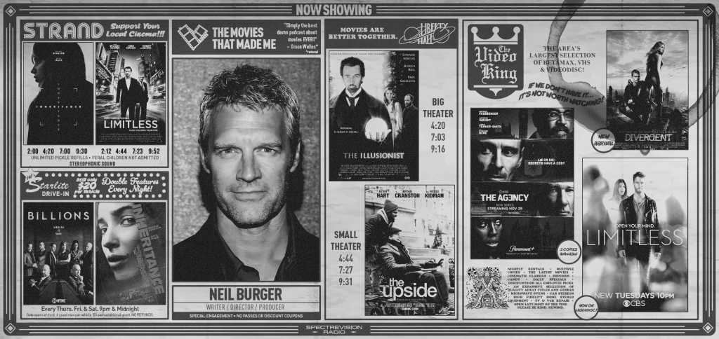 Neil Burger | The Movies That Made Me